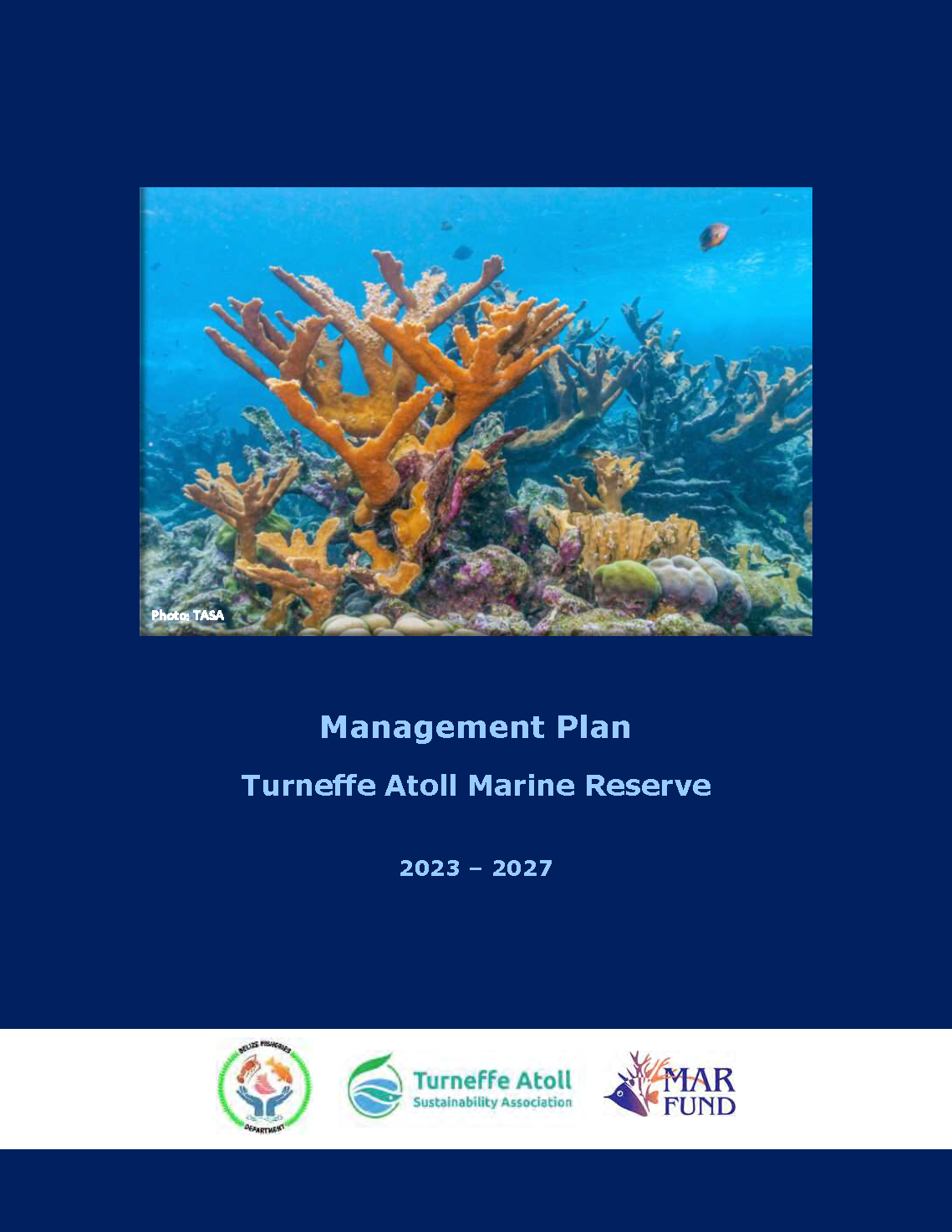 Administration and Governance | Turneffe Atoll Marine Reserve